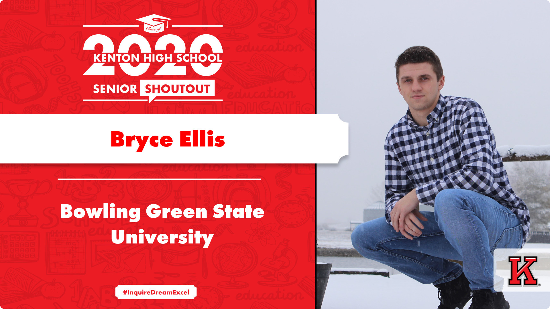 KHS 2020 Senior Shoutout – Bryce Ellis #InquireDreamExcel – Kenton City ...
