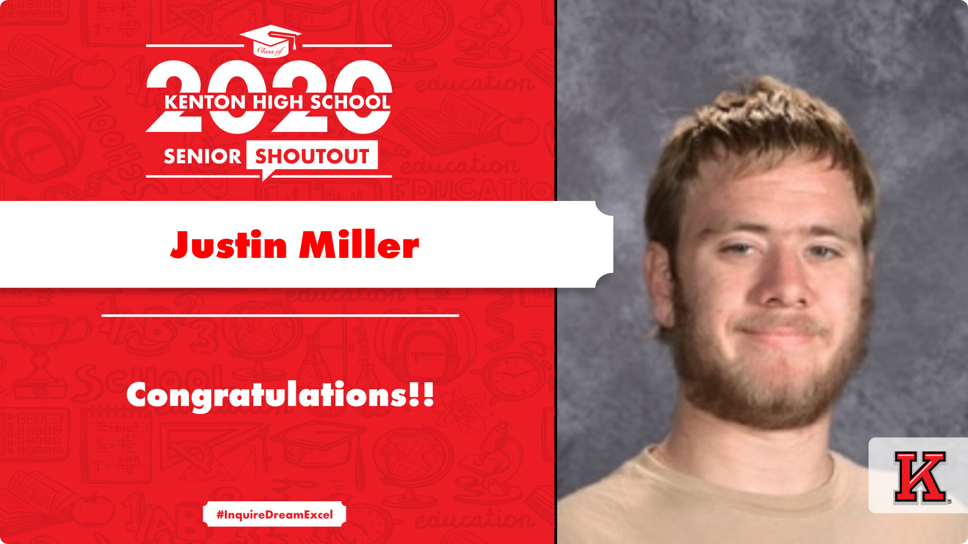 KHS 2020 Senior Shoutout – Justin Miller #InquireDreamExcel – Kenton ...